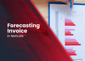 Netsuite Billing Forecast Report | Netsuite Suite Invoice Management