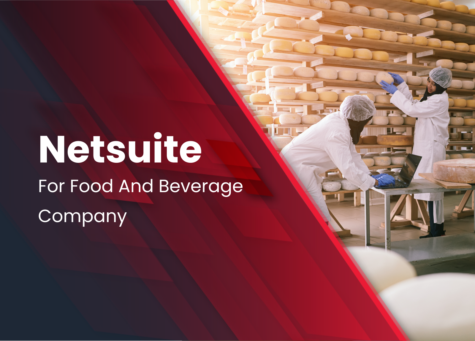 How NetSuite Can Help A Food And Beverage Company