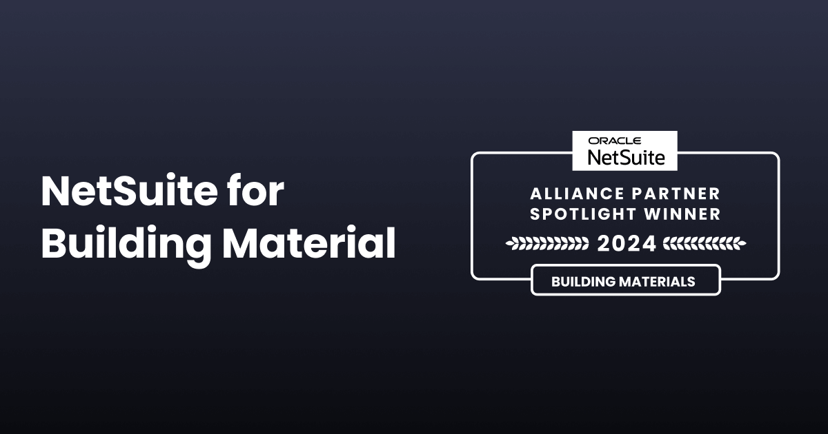 NetSuite for Building Material | Folio3
